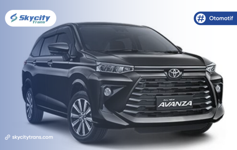 Jenis Armada Sewa Mobil Avanza: Pilihan, kelebihan dan Harga